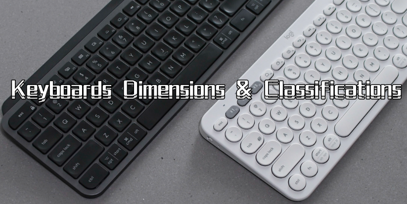 Computer Keyboards Dimensions & Classifications - CNCJY